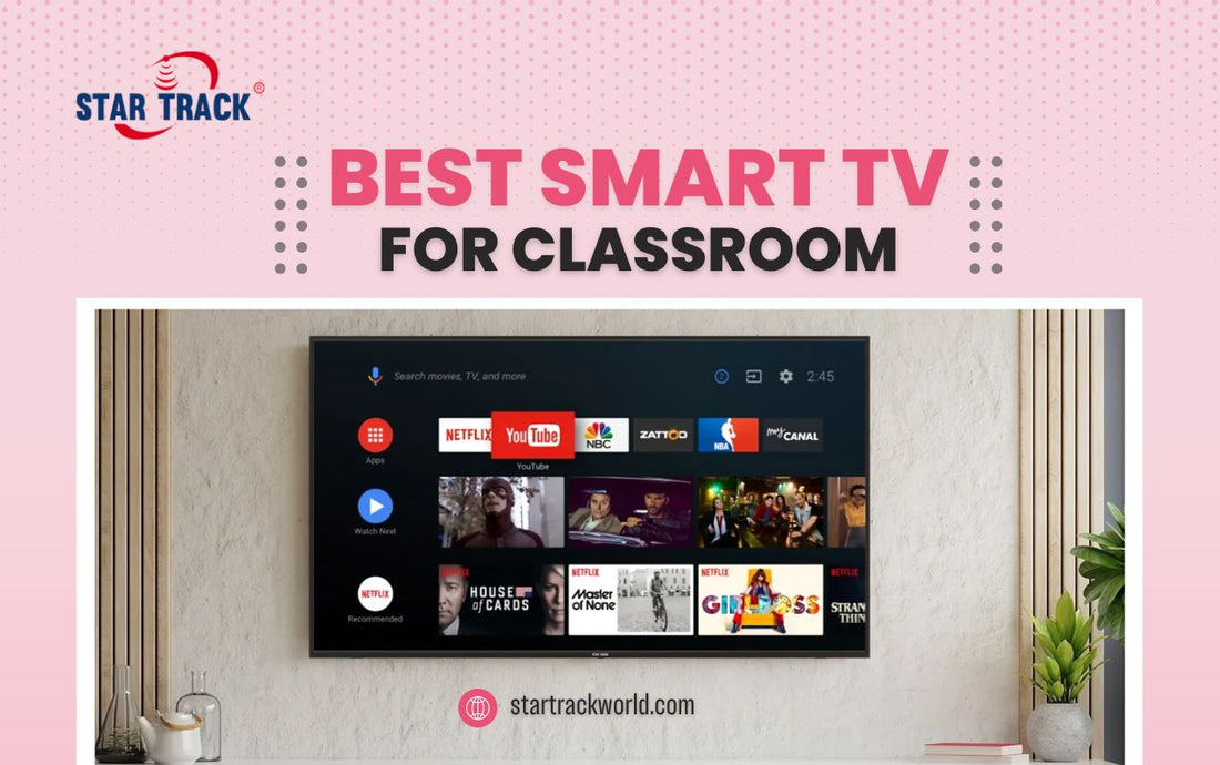 Best Smart TV for Classroom (Dubai, UAE)
