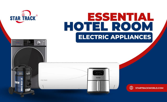 Essential Hotel Room Electric Appliances (Dubai, UAE)